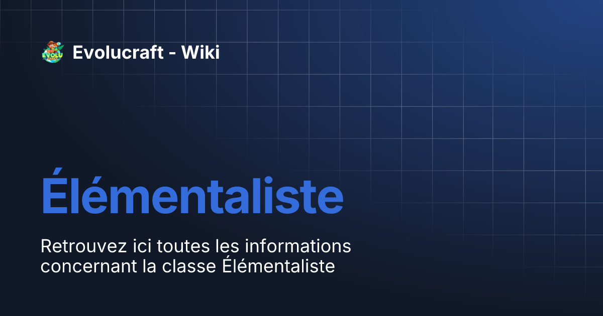 Élémentaliste | Evolucraft - Wiki